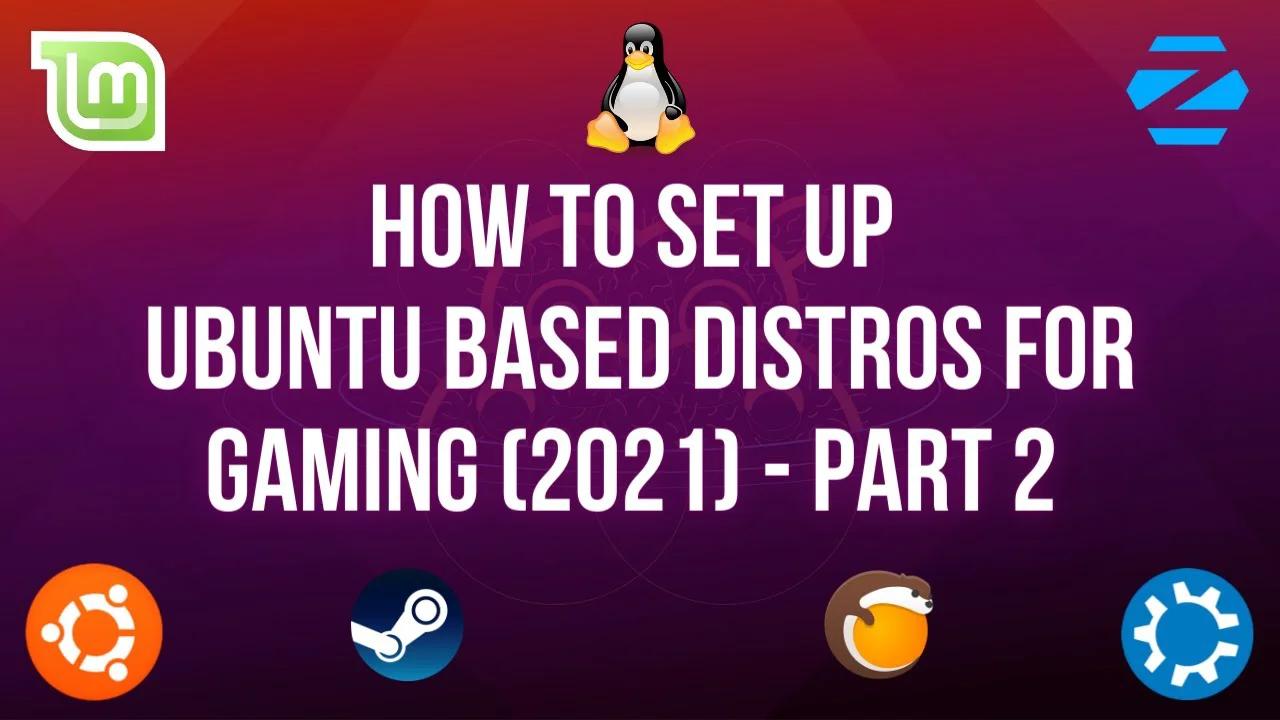 How To Setup Ubuntu Based Distributions for Gaming (2021) Part 2 - MangoHUD vkBasalt & GOverlay