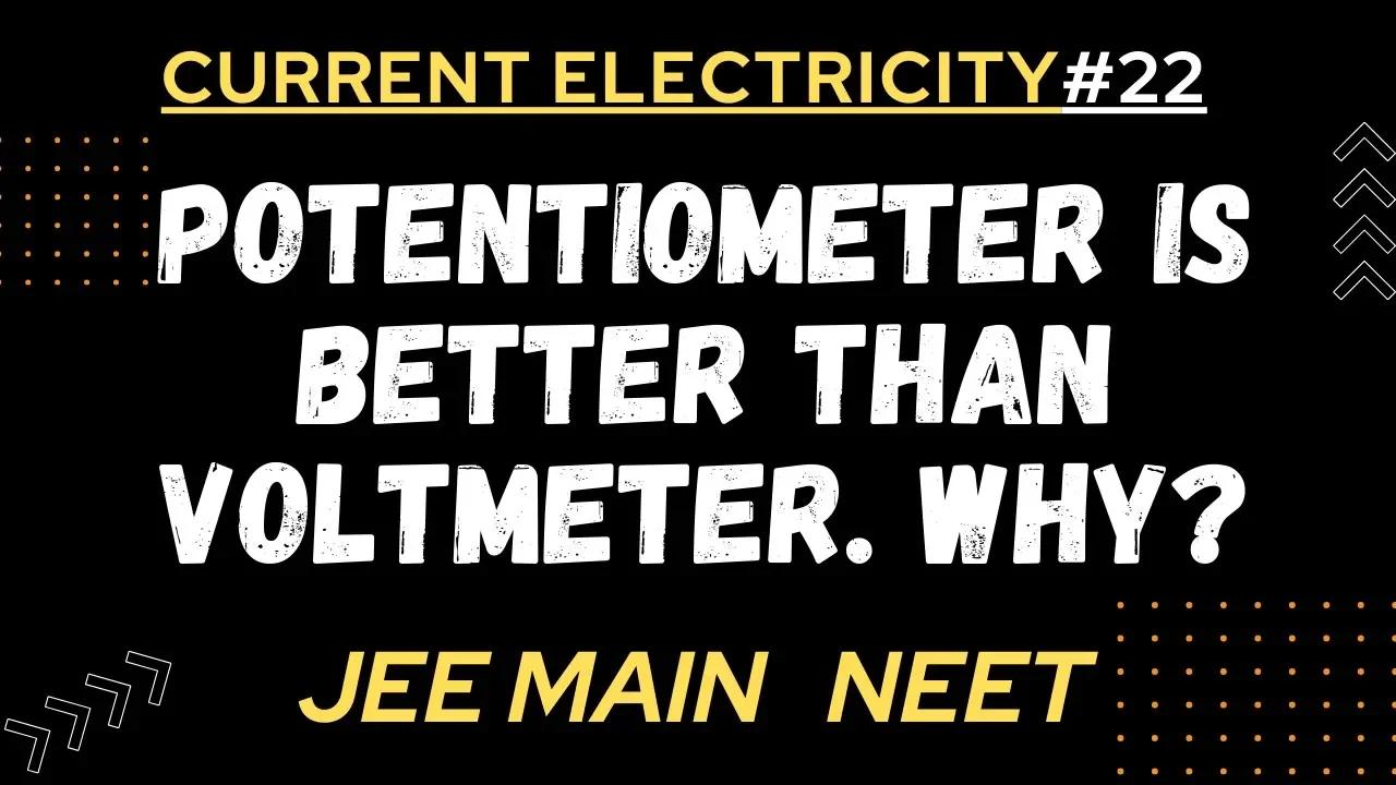 Current Electricity#22 Working principle of potentiometer | JEE Main ...
