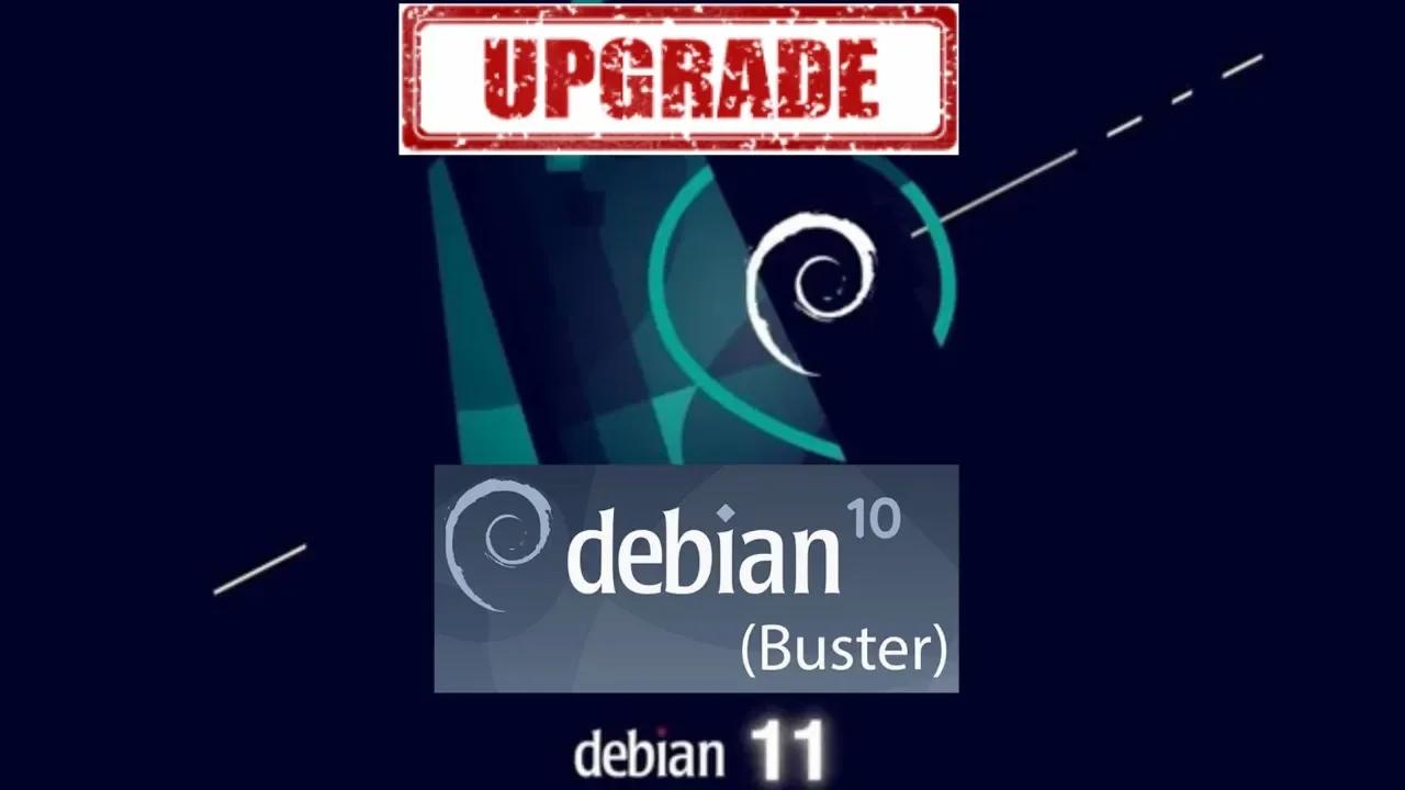 UPGRADE DEBIAN 10 PARA O NOVO DEBIAN 11 | GNU/Linux Buster e Bullseye