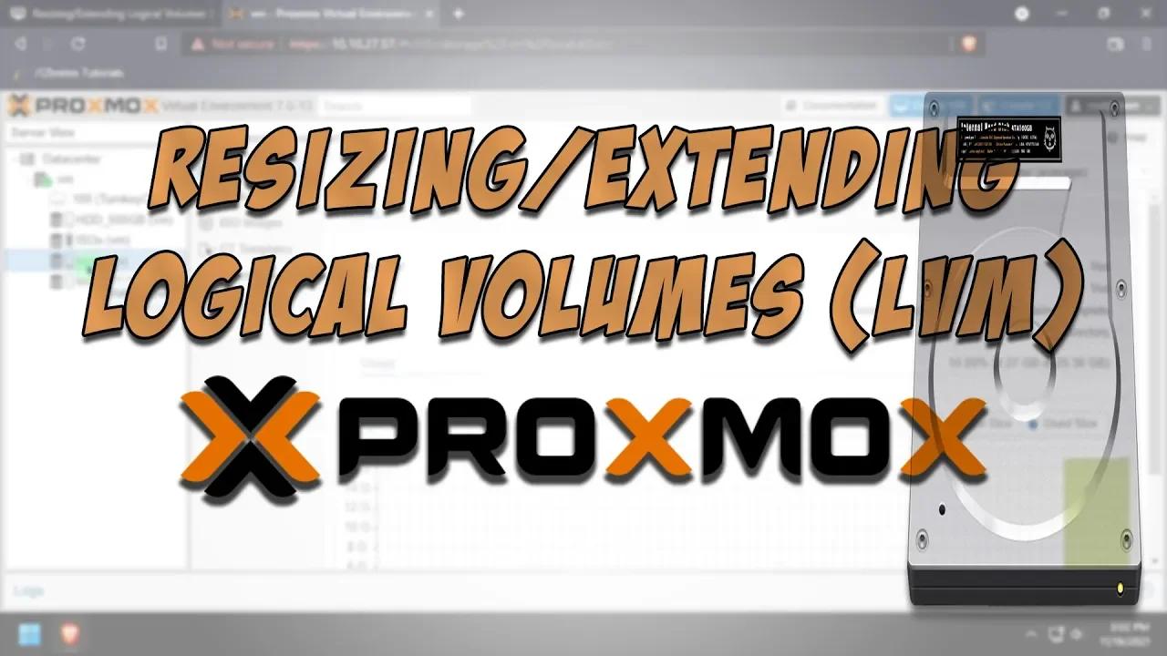 Resizing/Extending Logical Volumes (LVM) in Proxmox