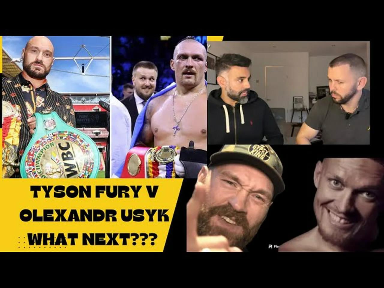 TYSON FURY V OLEXANDR USYK WHAT HAPPENS NOW??