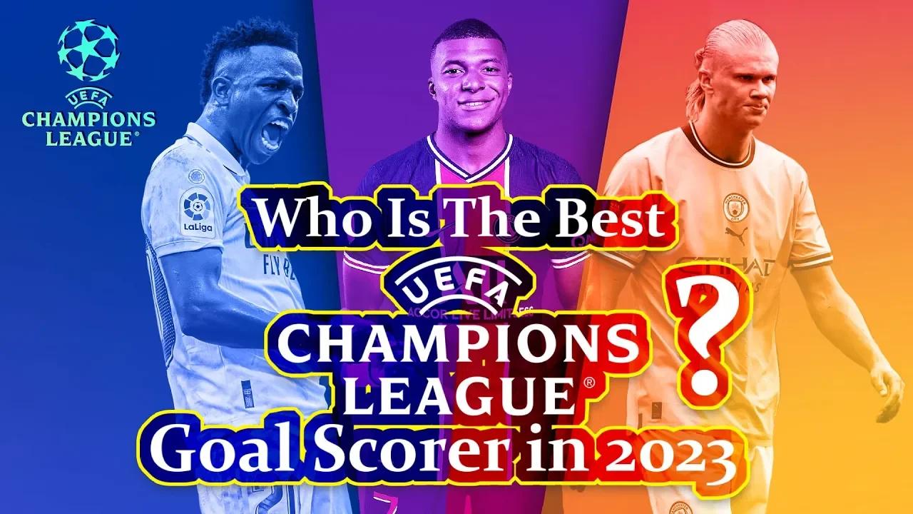 Top 10 UEFA Champions League Goal Scorers Season in 2022-23 🔥 Most Goal ...