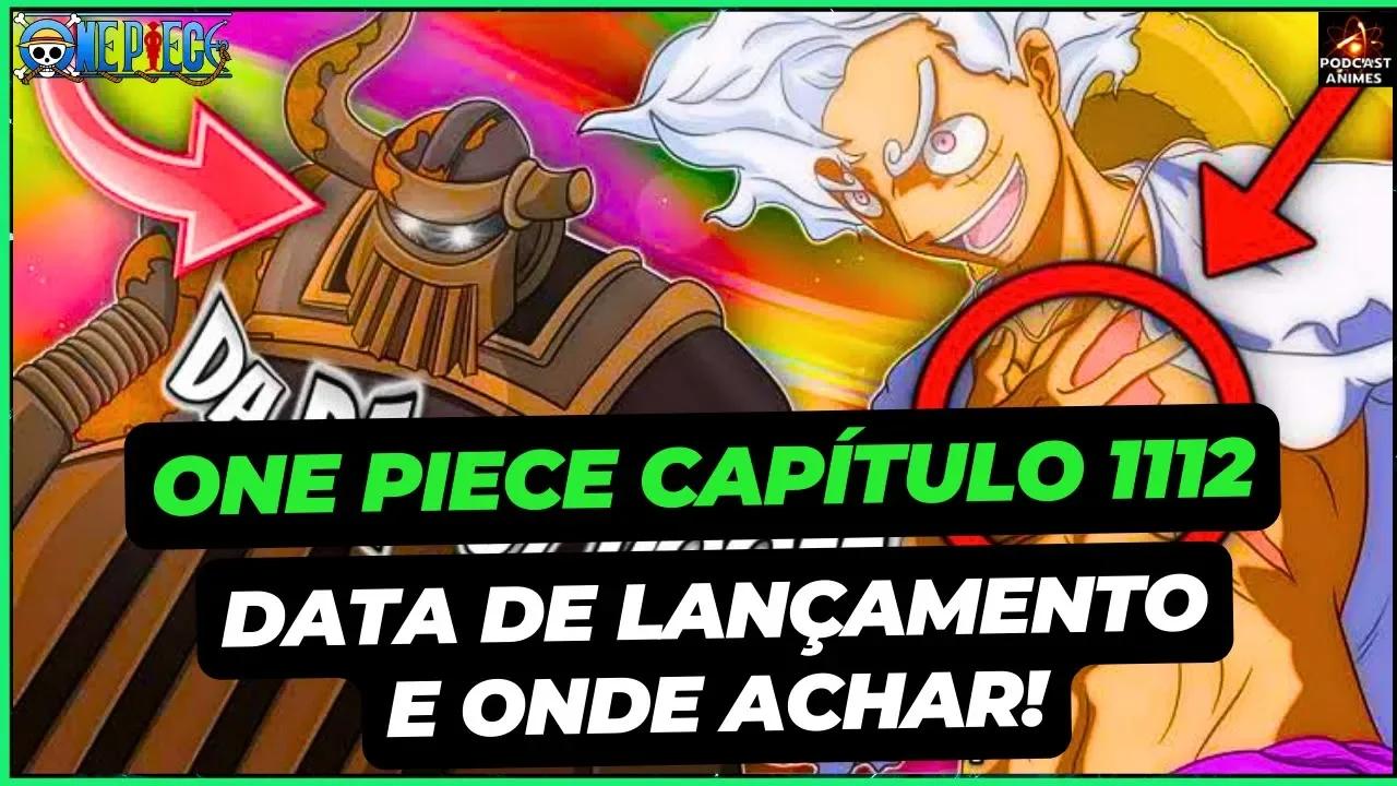 ONE PIECE 1112 DATA DE LANÇAMENTO DO CAPÍTULO E DOS SPOILERS E ONDE ACHAR!