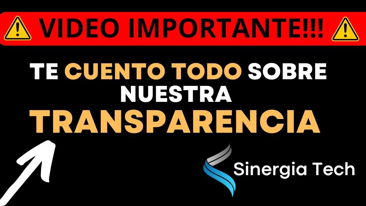 🔥 Conoce La Transparencia De Sinergia Tech | Tu Dinero Seguro.... Nosotros Tranquilos