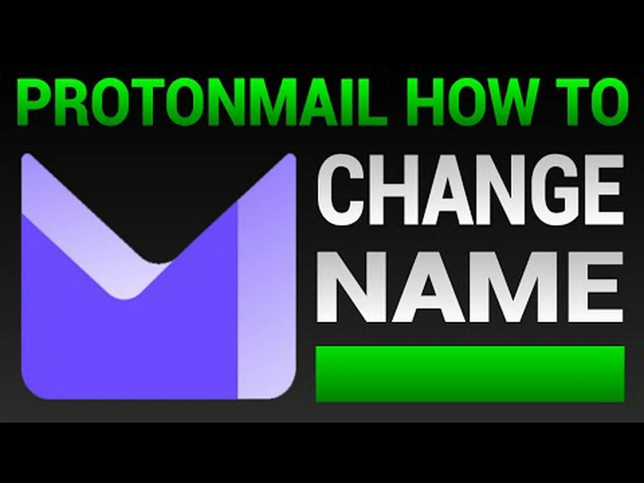 How To Change Name In Proton Mail - Change Display Name