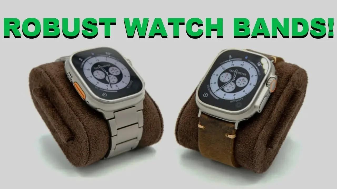 Apple Watch Ultra 2 Watch Bands from ROBUST - one Titanium and one Leather