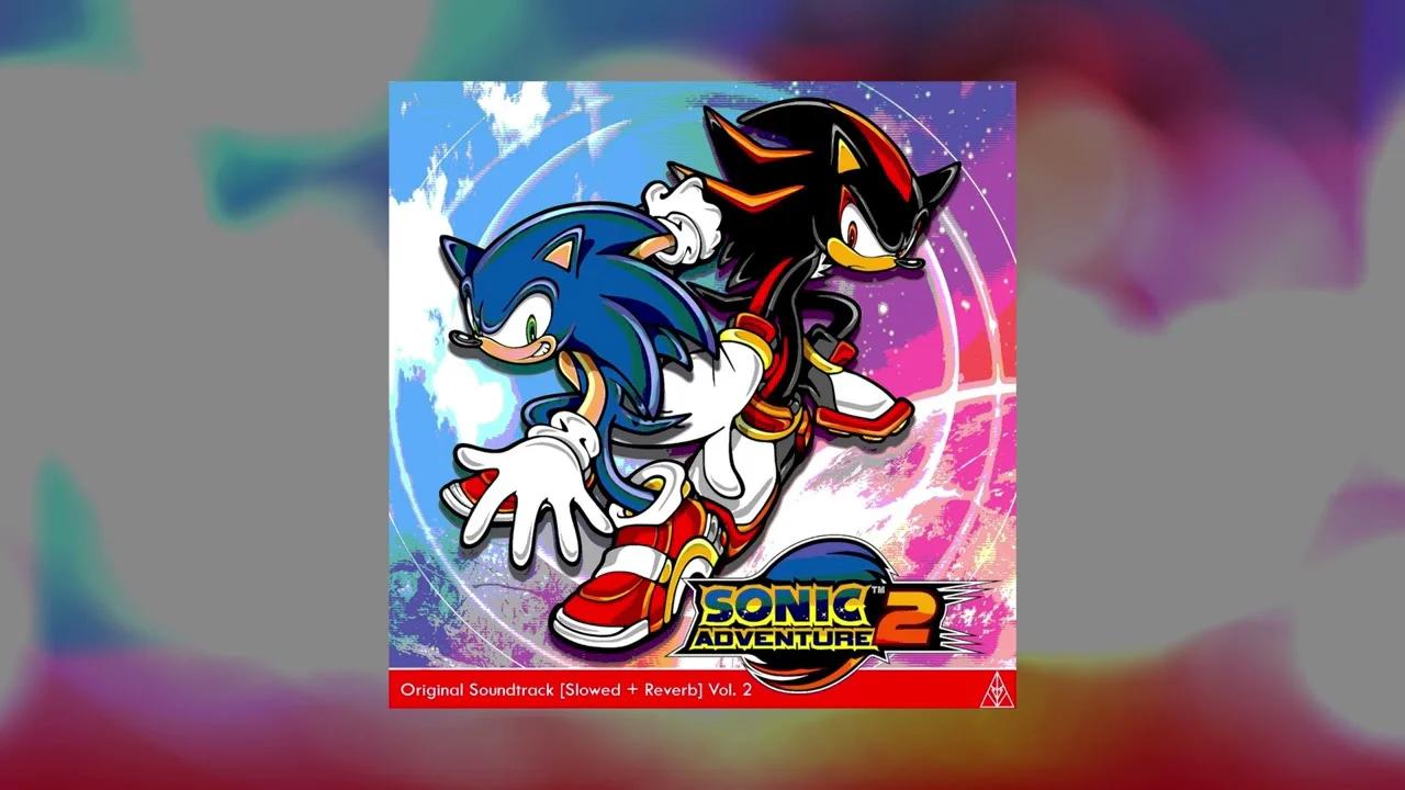 Event: Madness - Sonic Adventure 2 OST [Slowed + Reverbed]