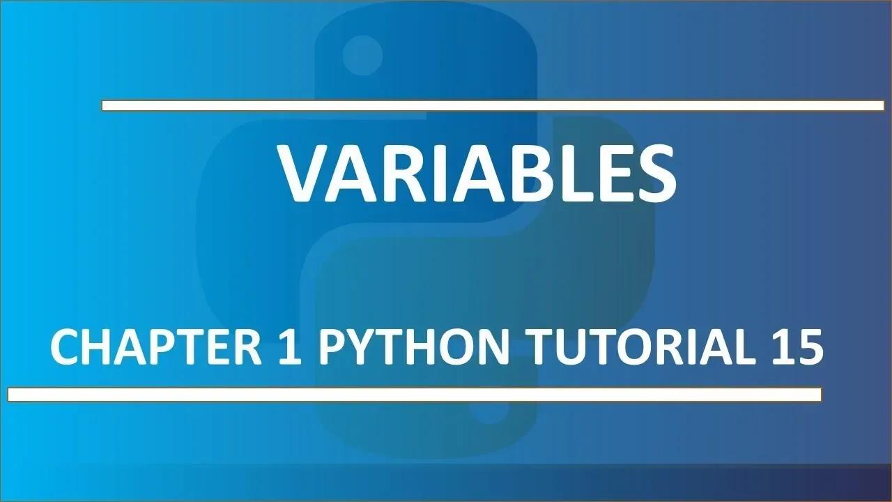 018 Variable in Python Tutorial 15