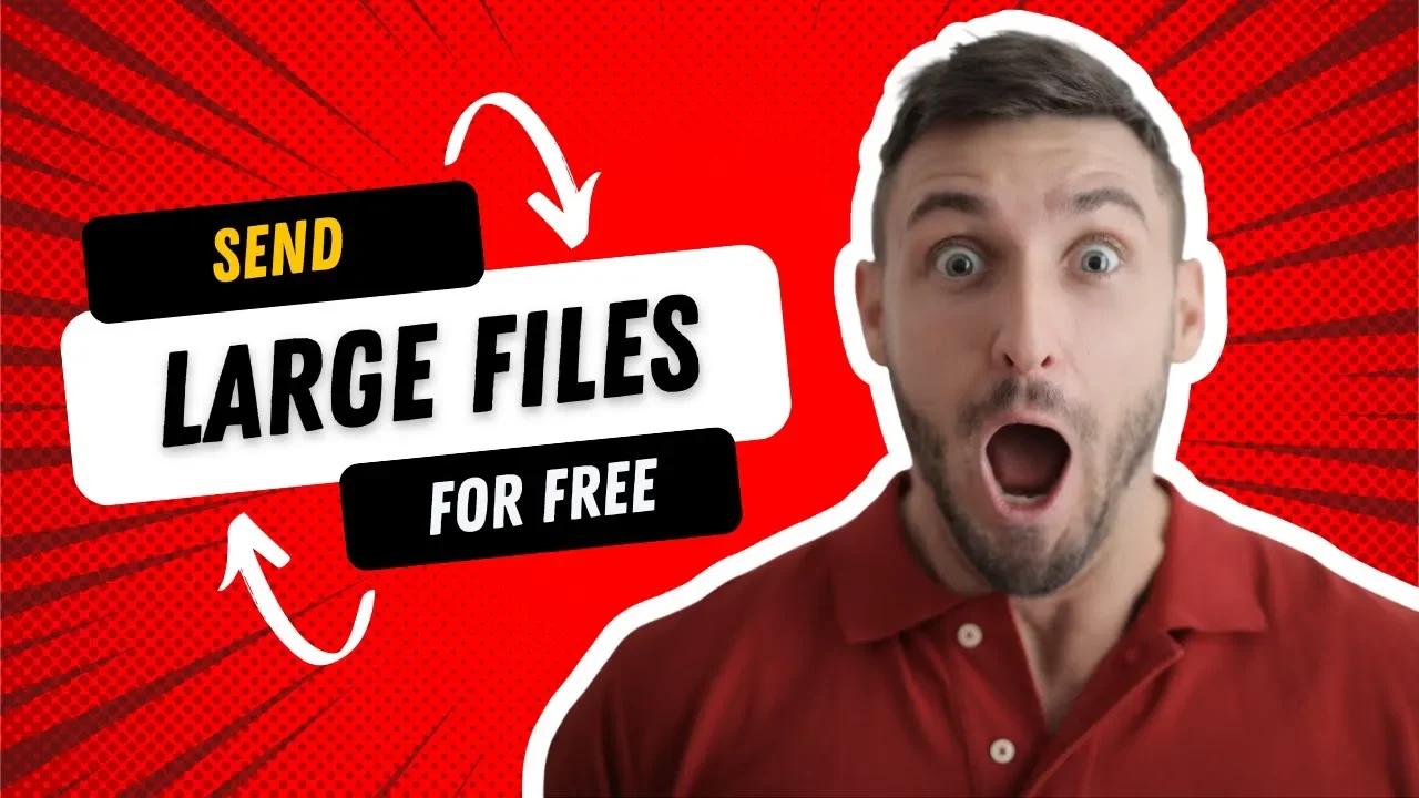 The Best Way to Send Large Files Online For Free