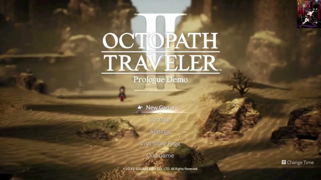 OCTOPATH TRAVELER II Prologue Demo Gameplay