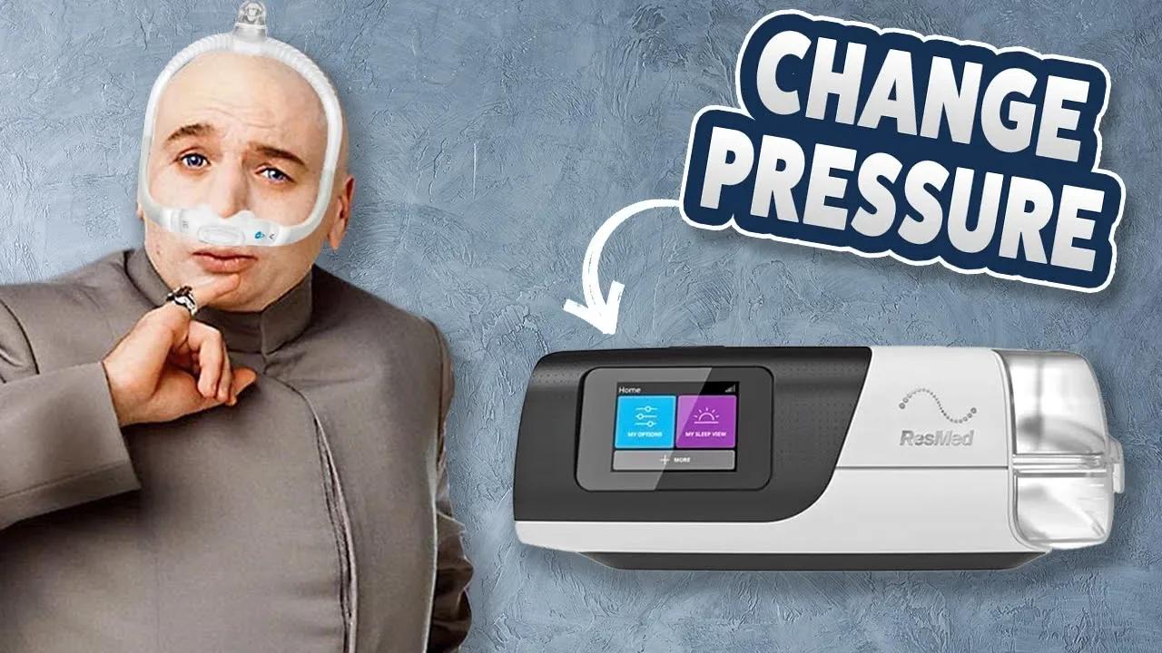 ResMed AirSense 11 Clinical Settings - Change Pressure & Therapy Mode