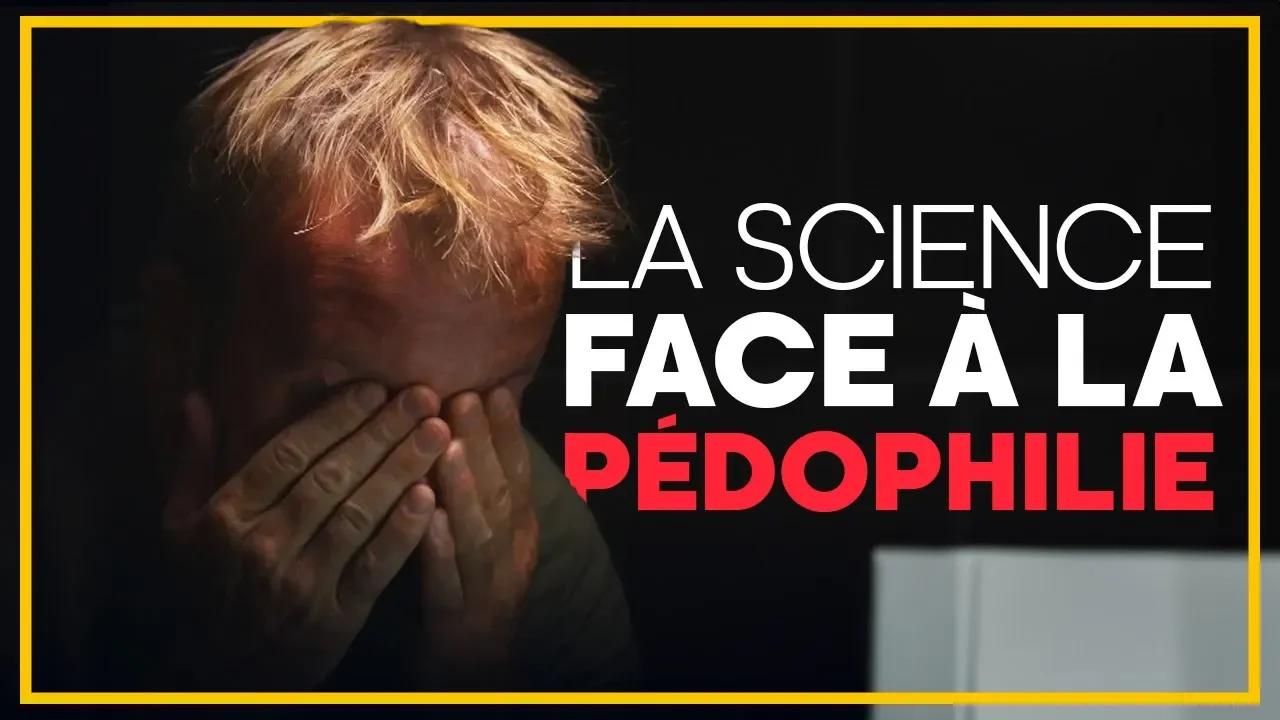 Pourquoi les pédophiles le sont-ils