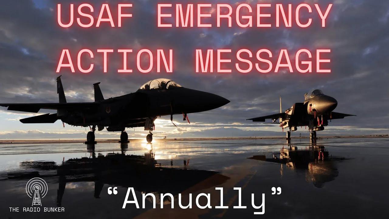 USAF Emergency Action Message "Annually" | Military Radio