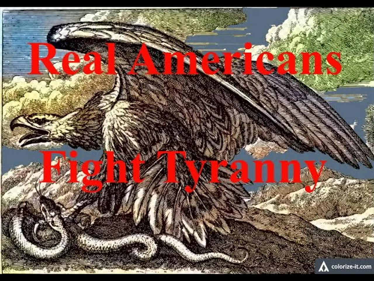Real Americans Fight Tyranny