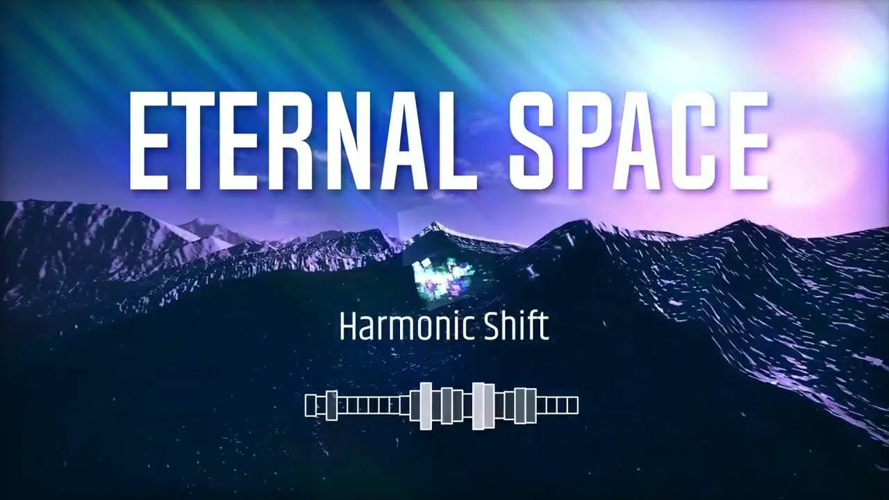 Eternal Space - Harmonic Shift (Visualizer)