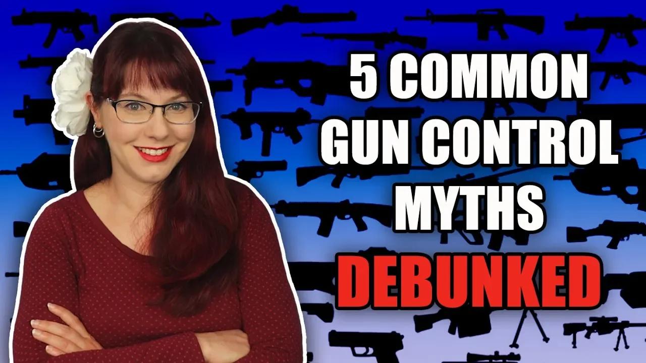 5 Gun Control Myths Debunked