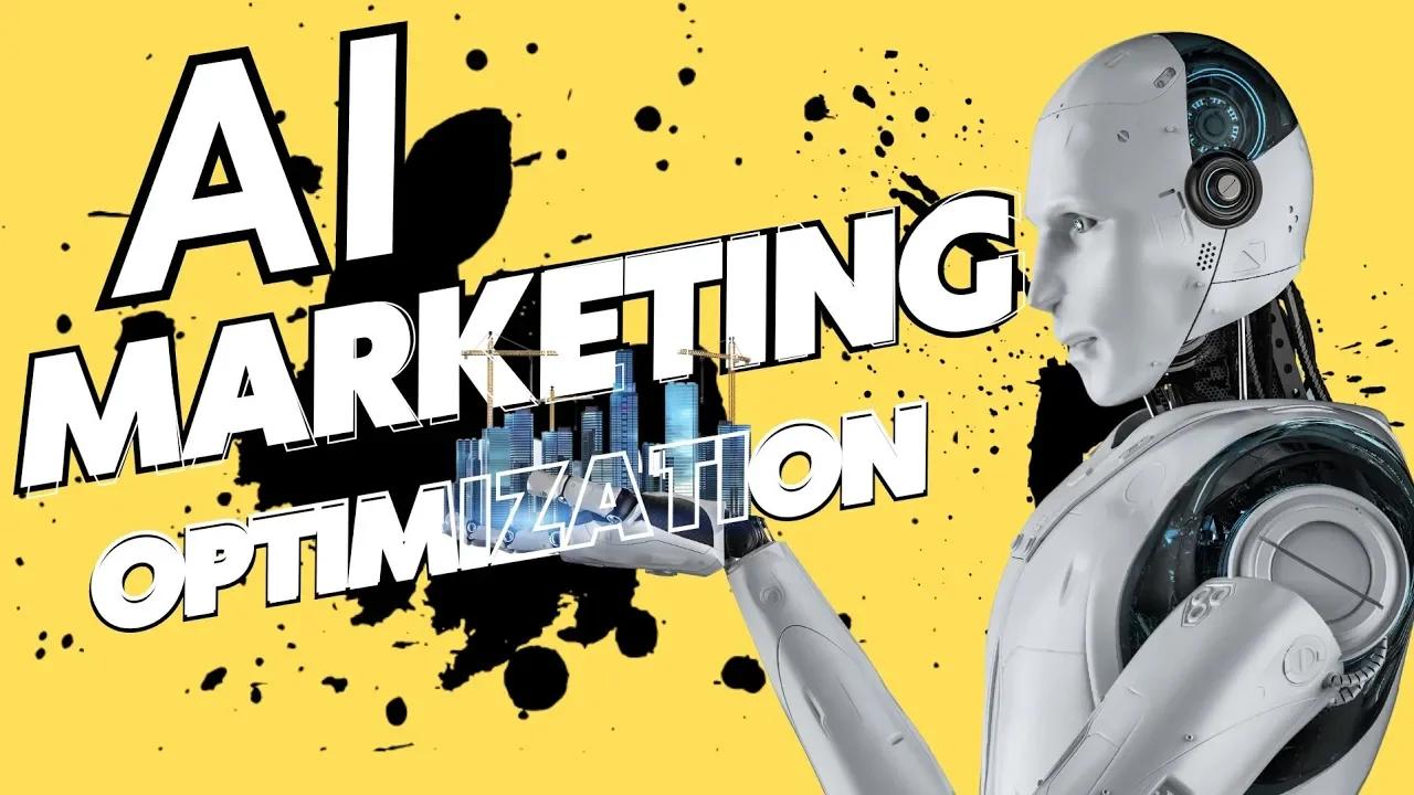 AI Marketing Optimization - AI Revolutionising The Digital Advertising