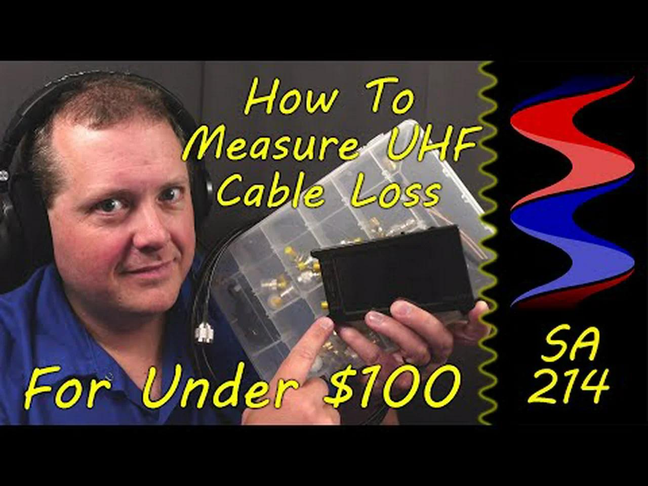 How To Measure RF System and Cable Loss For Under $100