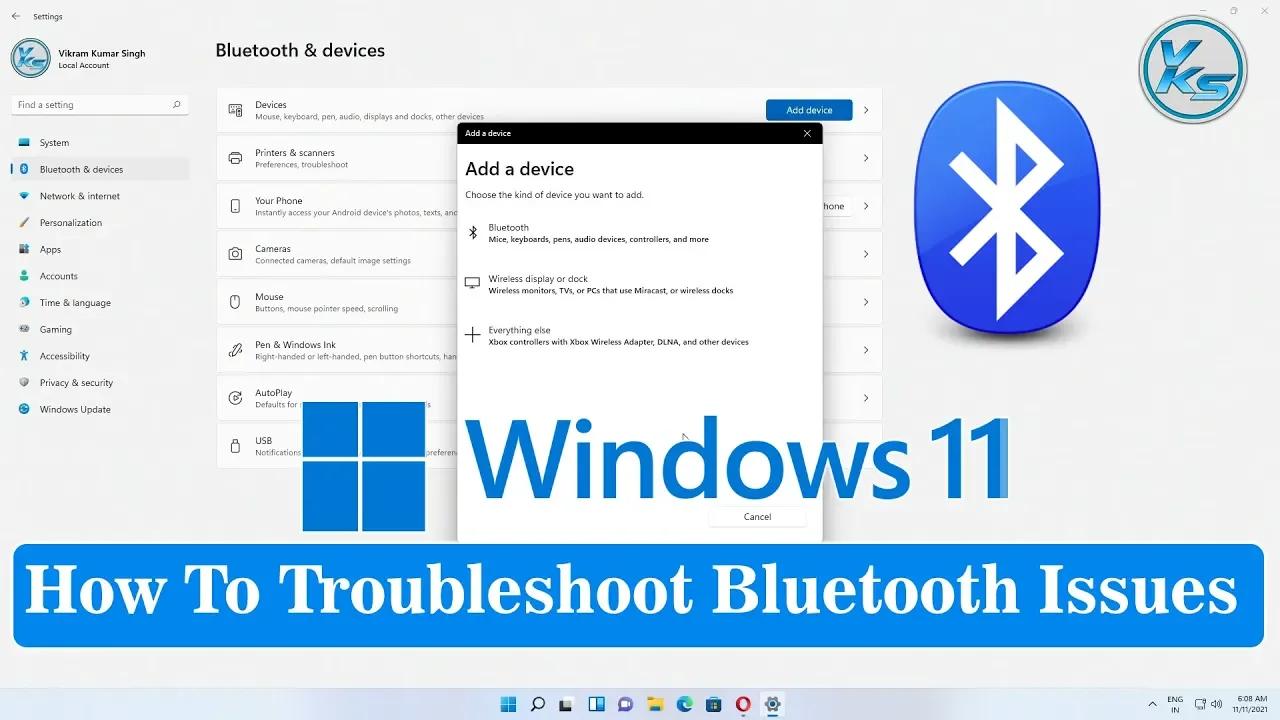 How To Troubleshoot Bluetooth Issues in Windows 11