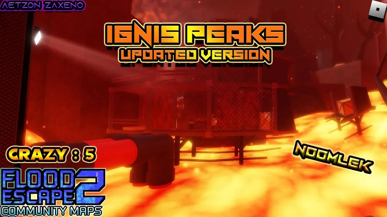 Roblox - FE2CM | Ignis Peaks Updated [Crazy : noomlek]