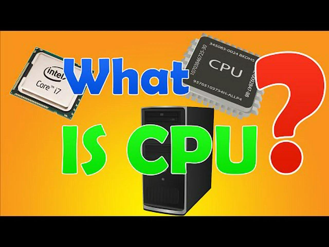 What Is CPU/Processor