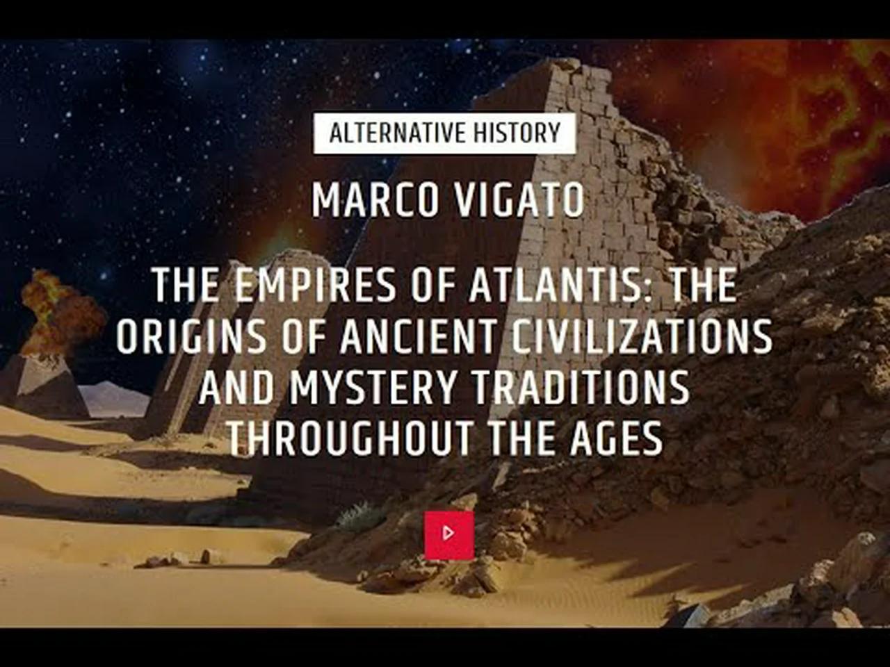 MARCO VIGATO : THE EMPIRES OF ATLANTIS