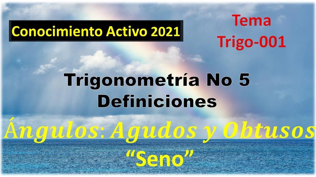 Tema Trigo 001 Trigonometría No 5 Definiciones ángulos agudos y obtusos ...