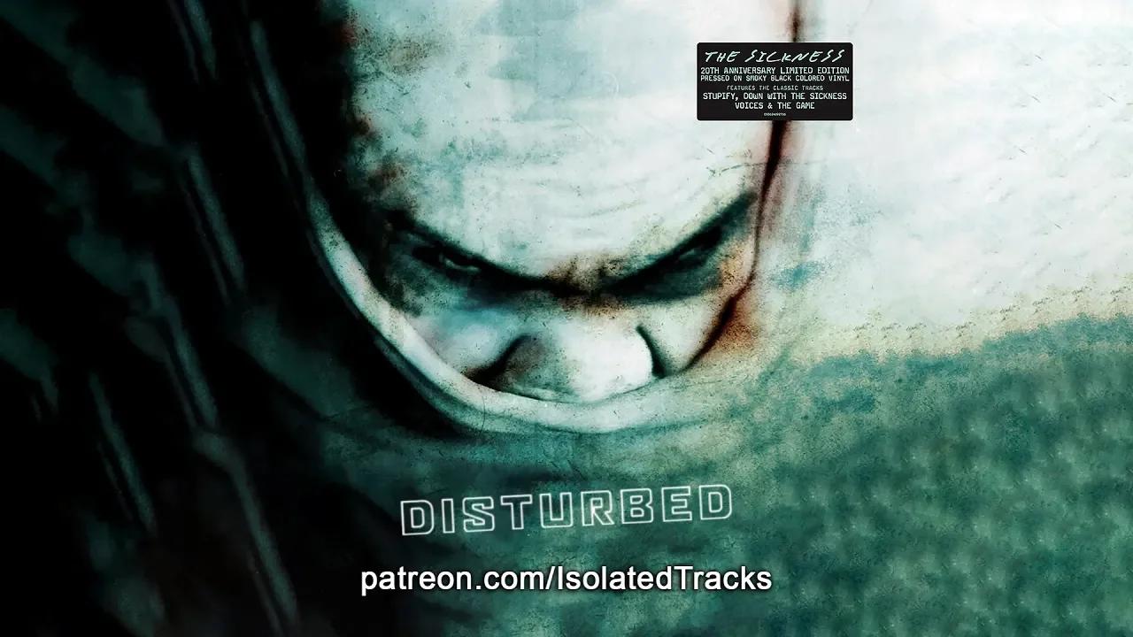 Disturbed - Down with the Sickness (Vocals Only)