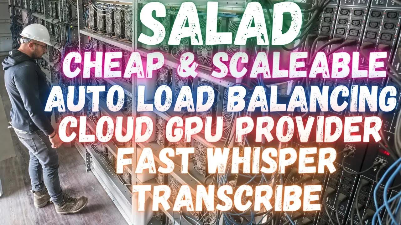 Scalable Load Balancing Having Cloud Gpu Service Salad Tutorial With