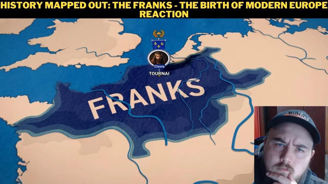 History Mapped Out: The Franks - The Birth Of Modern Europe Reaction