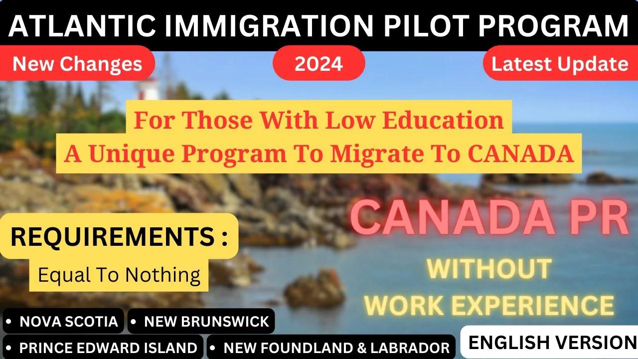 New Chances And Latest Update On Atlantic Immigration Program 2024 ...