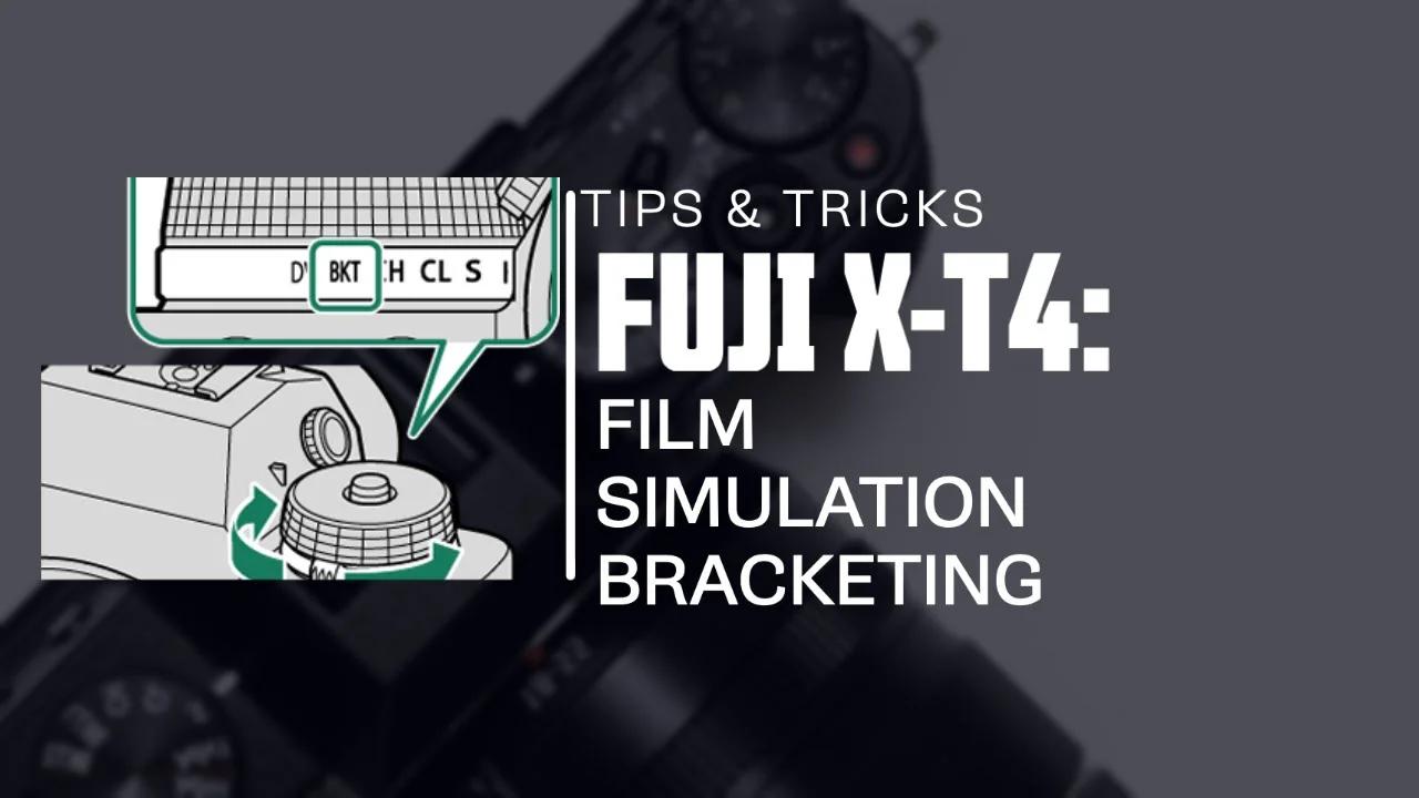 Fuji XT4 | Film Simulation Bracketing