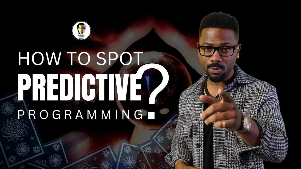 How To Spot Predictive Programming 👀