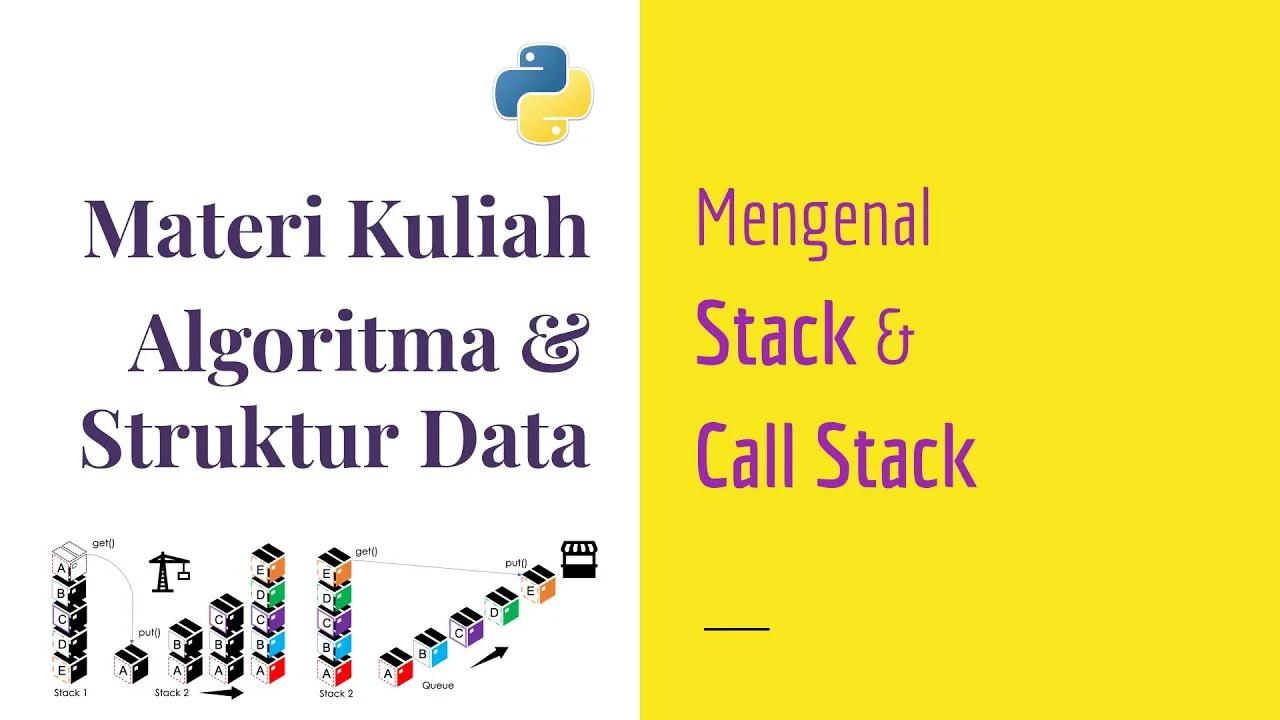 Algoritma Pemrograman 06 | Mengenal Stack & Call Stack | Struktur Data | Kuliah Online