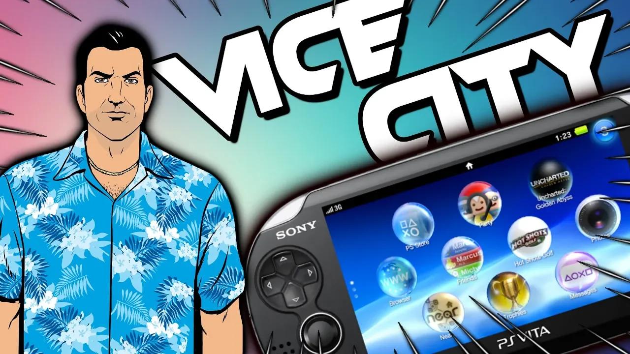 GTA: Vice City PS Vita Port Guide 2023
