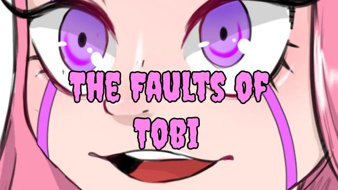 The Faults of Tobi