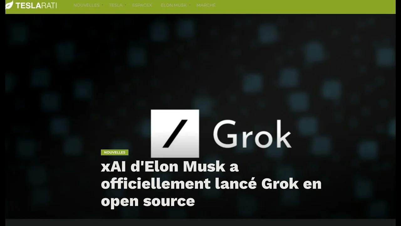 Officiel : xAI Grok devient Open Source