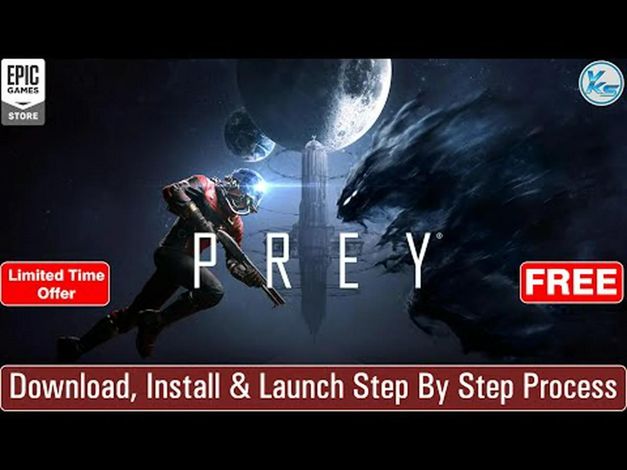 🔥 Prey Download (39.5 GB) Install And Launch Step By Step Process (2021)