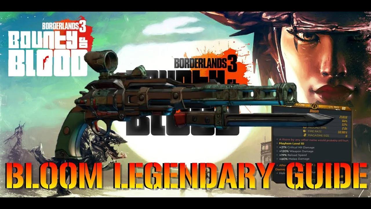 Borderlands 3: The Amazing BLOOM! Legendary Weapon Guide (Bounty Of ...