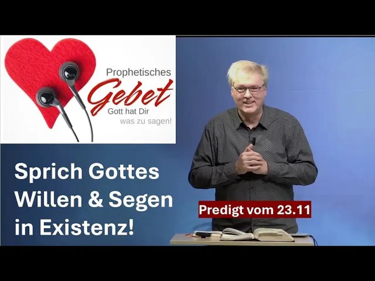 Prophetisches Gebet 🔥 Lerne von Jesus, Gottes Willen in Existenz zu ...