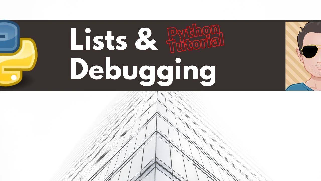 Manipulating Lists And Debugging In Python 