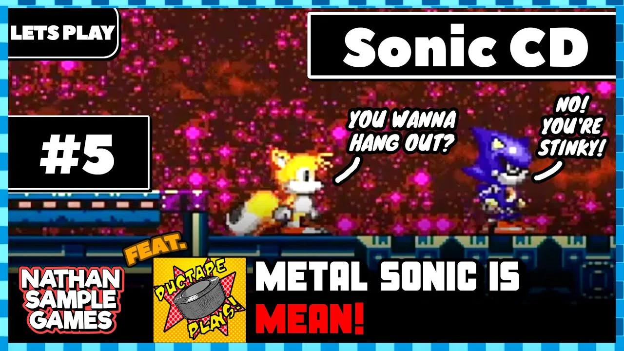 Sonic CD (XBLA) #5 - FEAT. Ductape Plays! - Racing Metal Sonic! │Nathan Sample Games