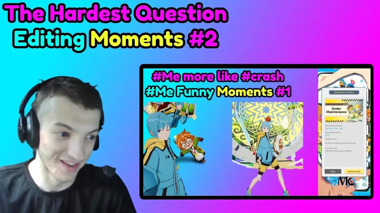 The Hardest Question | Editing Moments #2