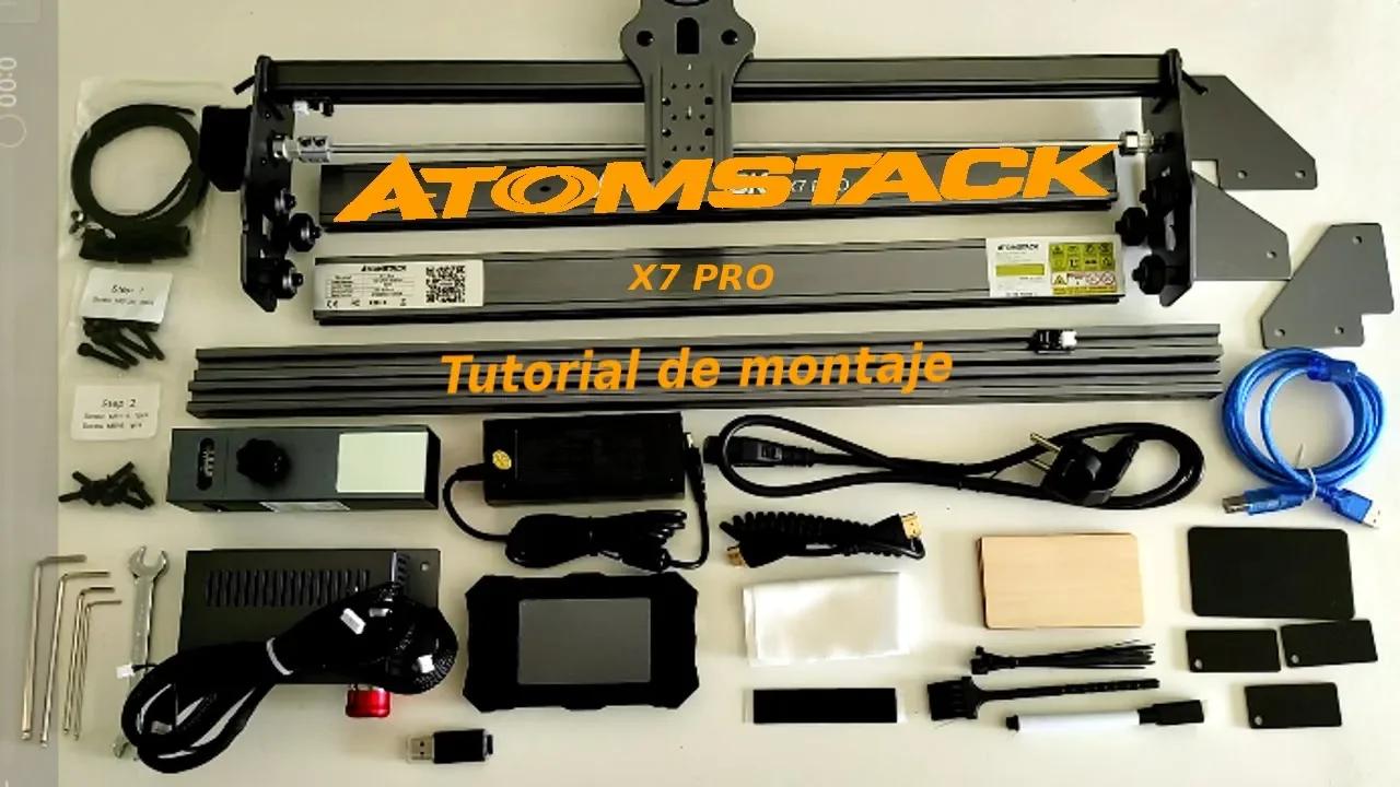 Atomstack x7 Pro TUTORIAL DE MONTAJE