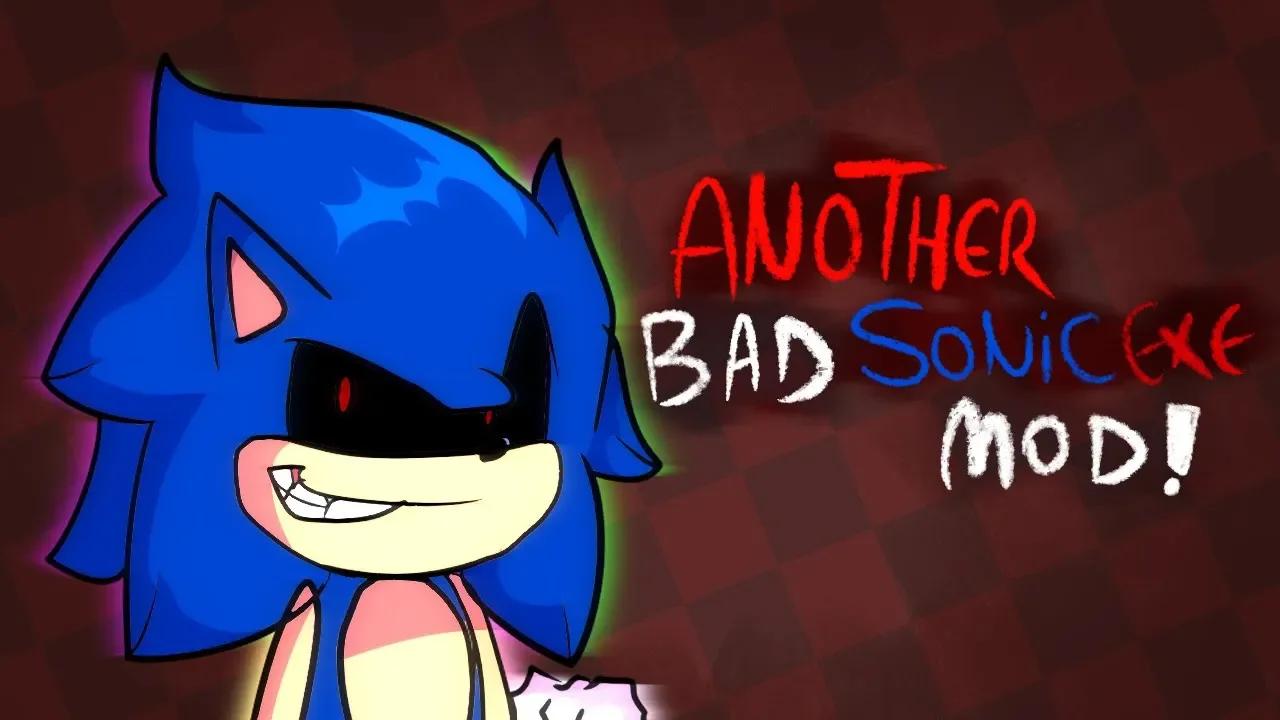 Friday Night Funkin' Another Bad Sonic.Exe (FNF Mod) (Sonic.Exe)