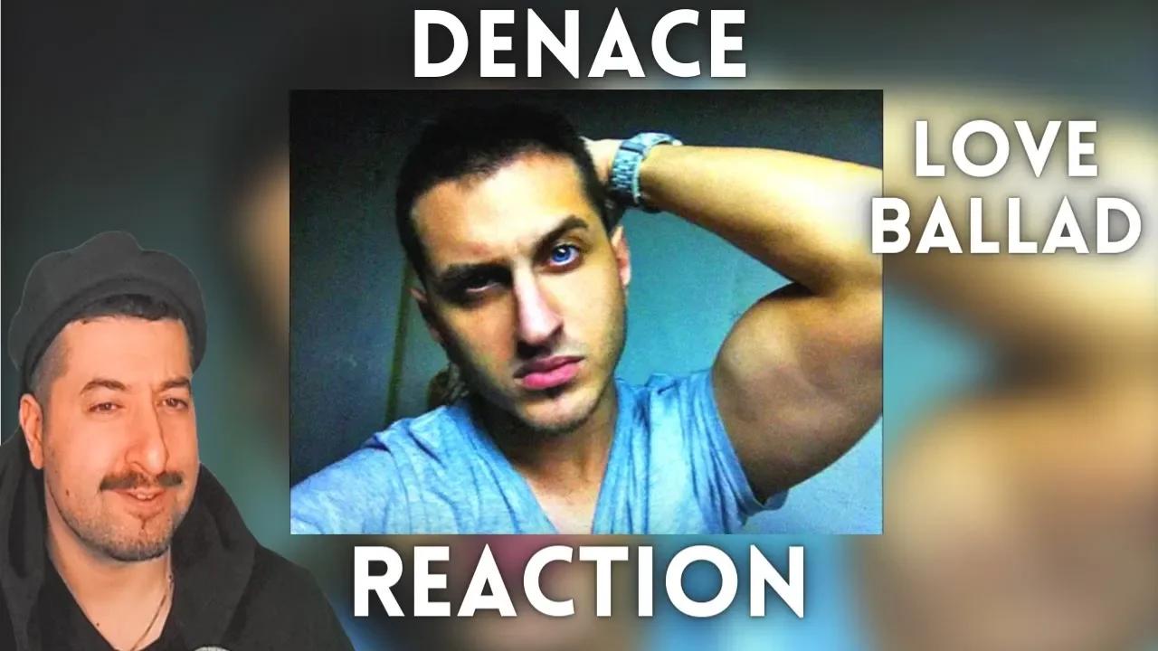 Denace - Love Ballad Reaction