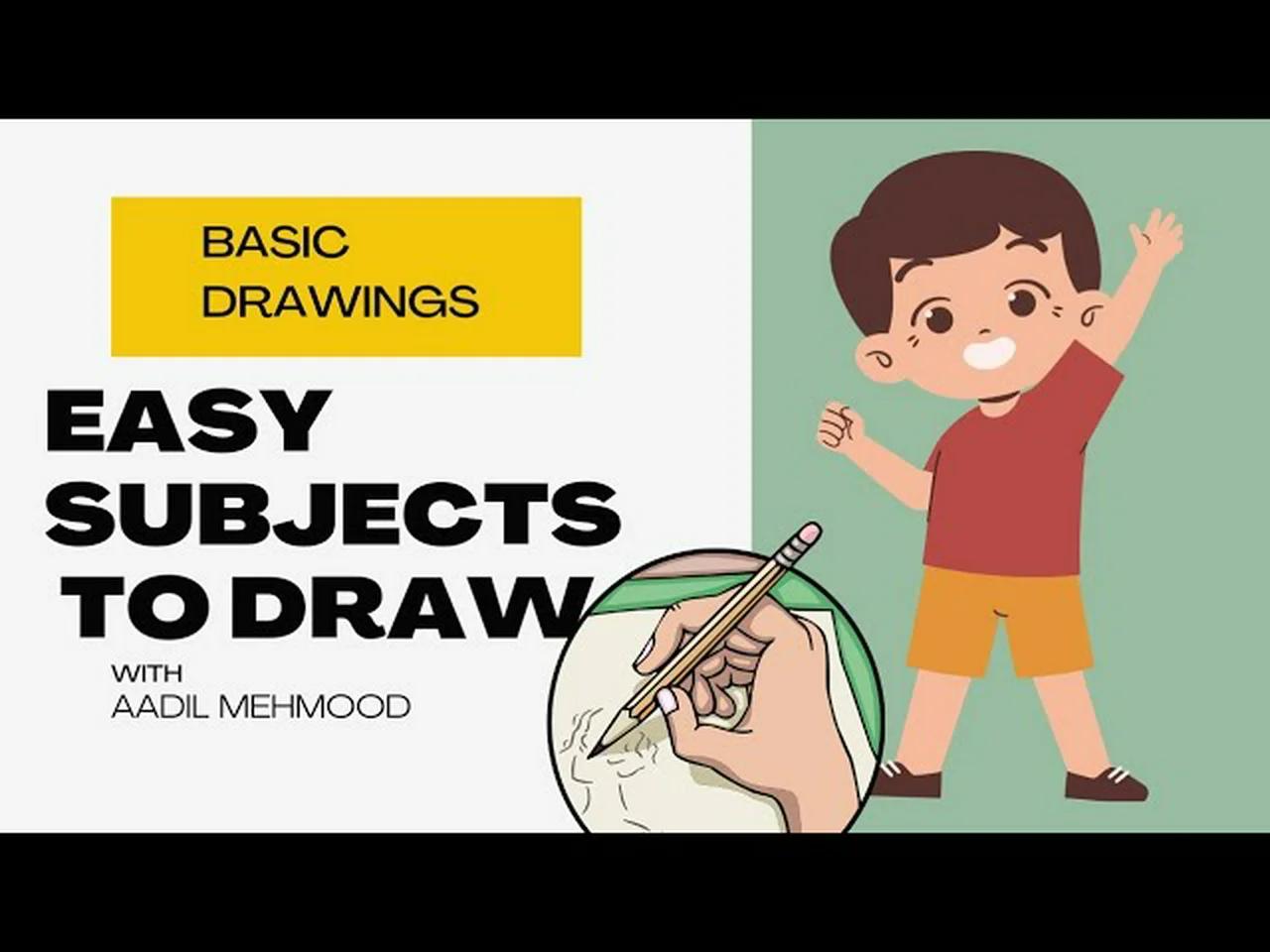 Easy Subjects to Draw