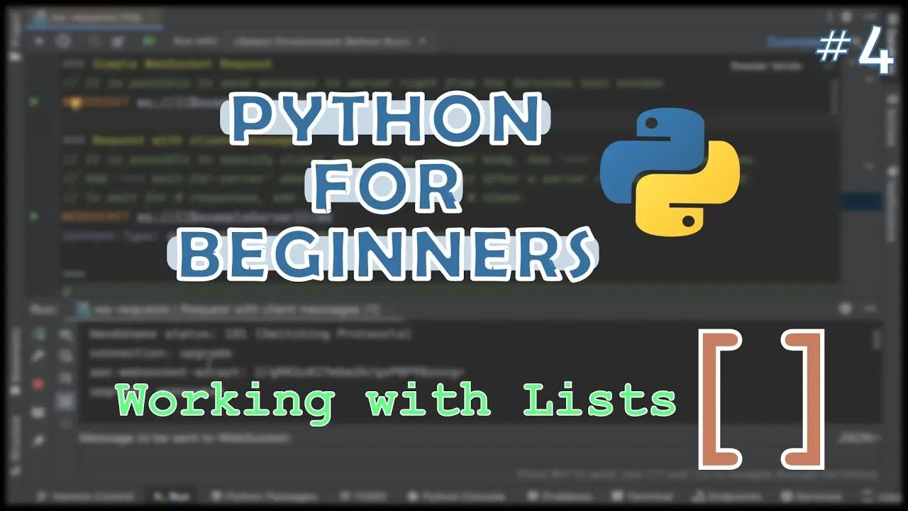 Python For Beginners | Part 4 Working with Lists