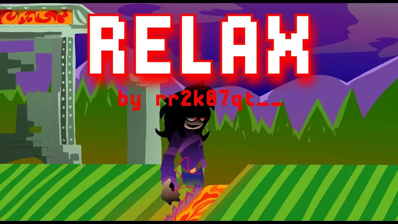 Friday Night Funkin': Relax - Charted by @rr2k07qt__