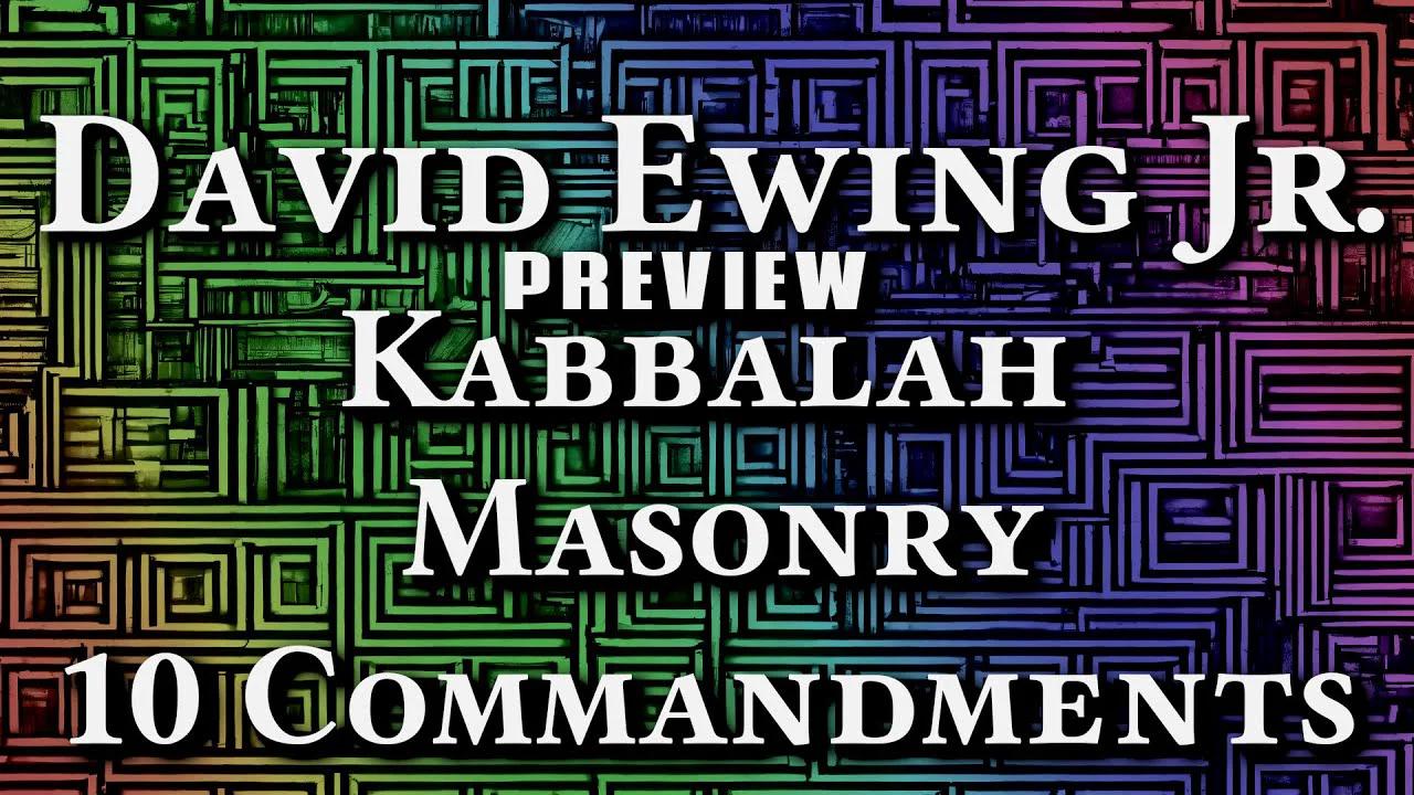 [PREVIEW] Kabbalah, Masonry, Moses is 666 (David Ewing Jr.)